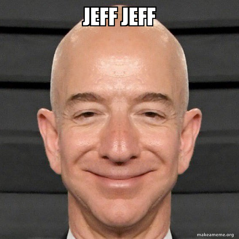 jeff jeff Meme Generator