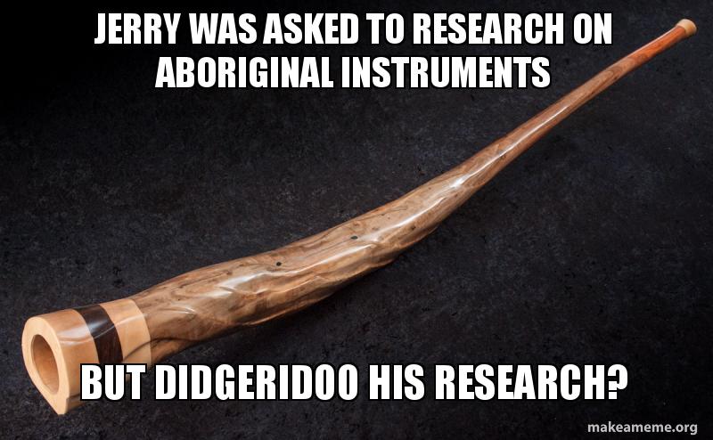 Didgeridoo Memes