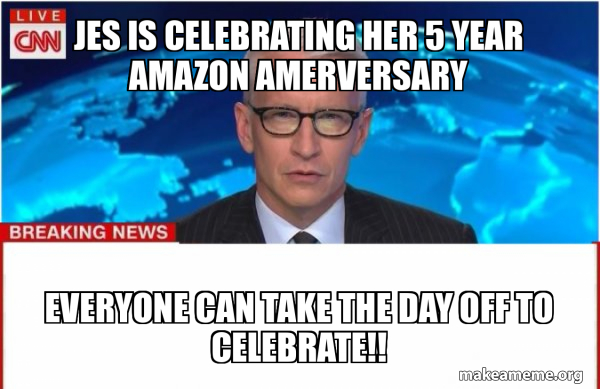 Jes is celebrating her 5 Year Amazon Amerversary Everyone can take the ...
