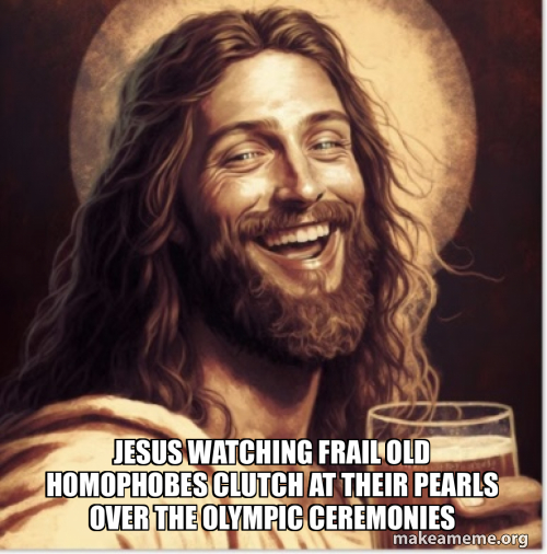 Jesus watching frail old homophobes clutch at their pearls over the ...
