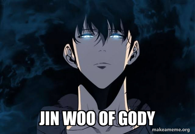 Jin woo of gody Meme Generator