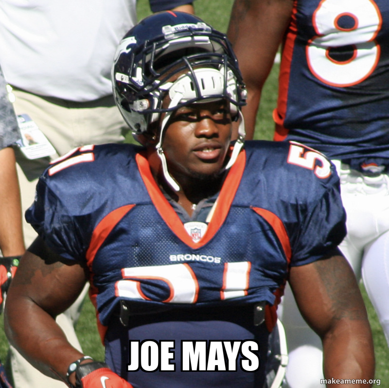 joe mays Meme Generator