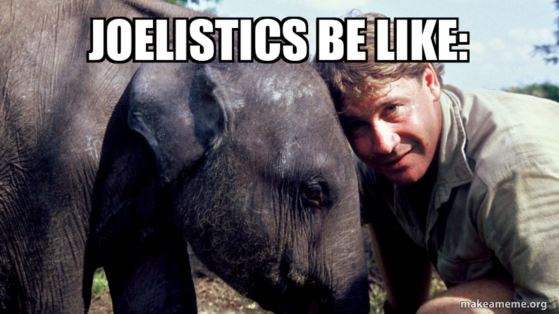 Joelistics be like: Meme Generator