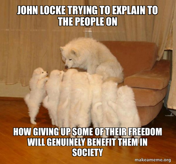John Locke trying to explain to the people on how giving up some of ...