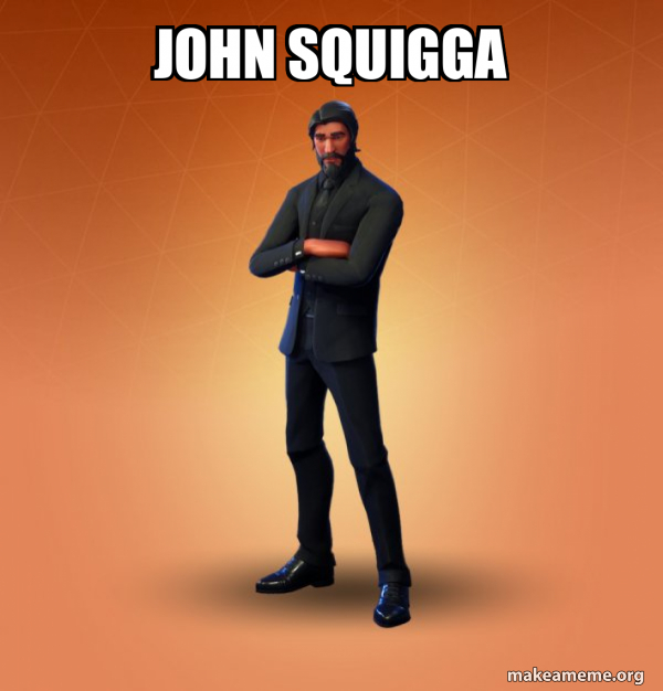 John squigga - Fortnite The Reaper | Make a Meme