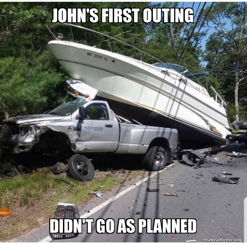 John's first outing Didn't go as planned Meme Generator