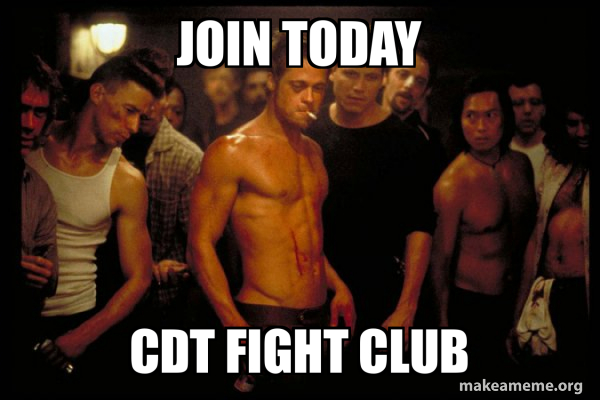 join today cdt fight club - Fight Club Meme Generator