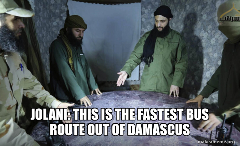 Jolani: This is the fastest bus route out of Damascus Meme Generator