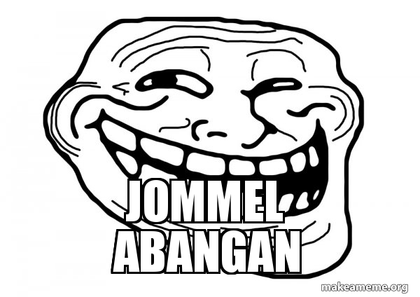 JOMMEL ABANGAN - Trollface Meme Generator