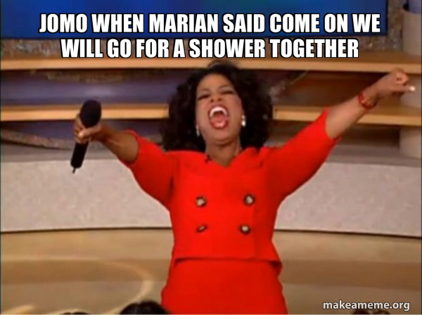 jomo when marian said come on we will go for a shower together - Oprah ...