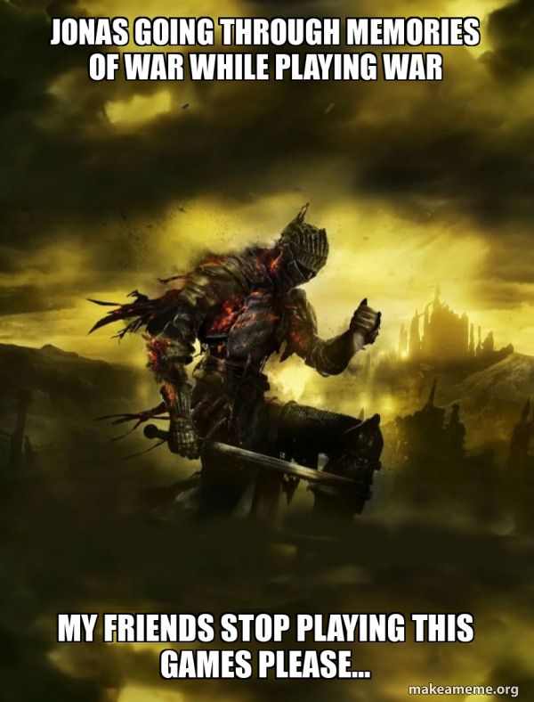 Jonas going through Memories of war while playing war My friends stop ...