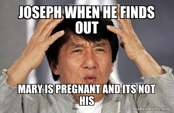 Joseph when he finds out mary is pregnant and its not his - Jackie Chan ...