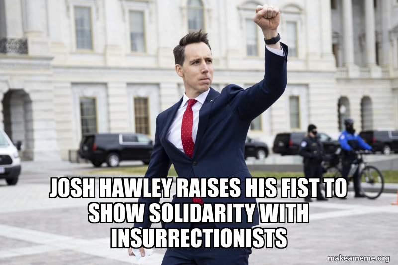 josh hawley raises his fist to show solidarity with insurrectionists ...