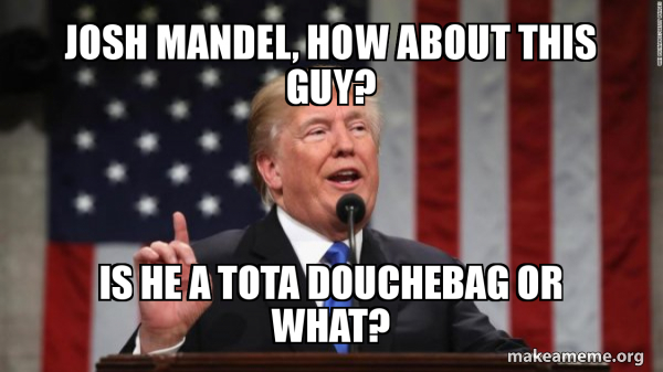 Josh mandel, How about this guy? Is he a tota douchebag or what ...
