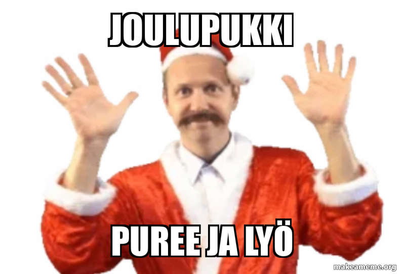 Joulupukki PuRee ja lyÃ¶ Meme Generator