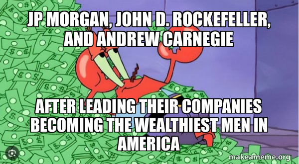 JP Morgan, John D. Rockefeller, and Andrew Carnegie after leading their ...