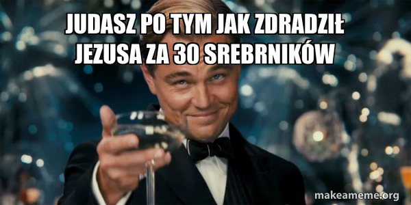 Judasz po tym jak zdradził Jezusa za 30 srebrników - Great Gatsby ...