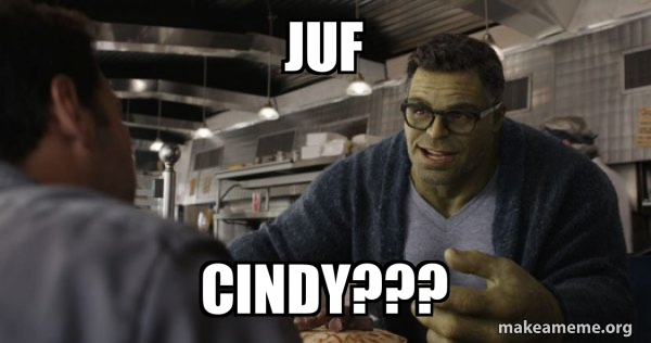 Juf Cindy??? - Hulk - These are Confusing Times Meme Generator