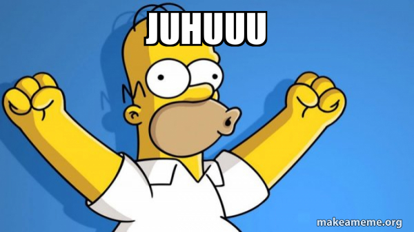 JUHUUU - Happy Homer Meme Generator