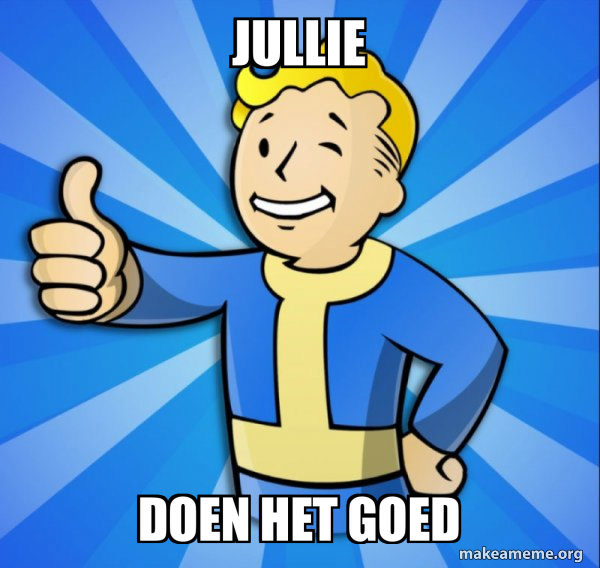 jullie doen het goed - Vault Boy Fallout 4 game Meme Generator