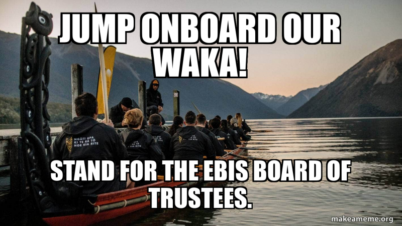 Jump onboard our Waka! Stand for the EBIS Board of Trustees. Meme Generator