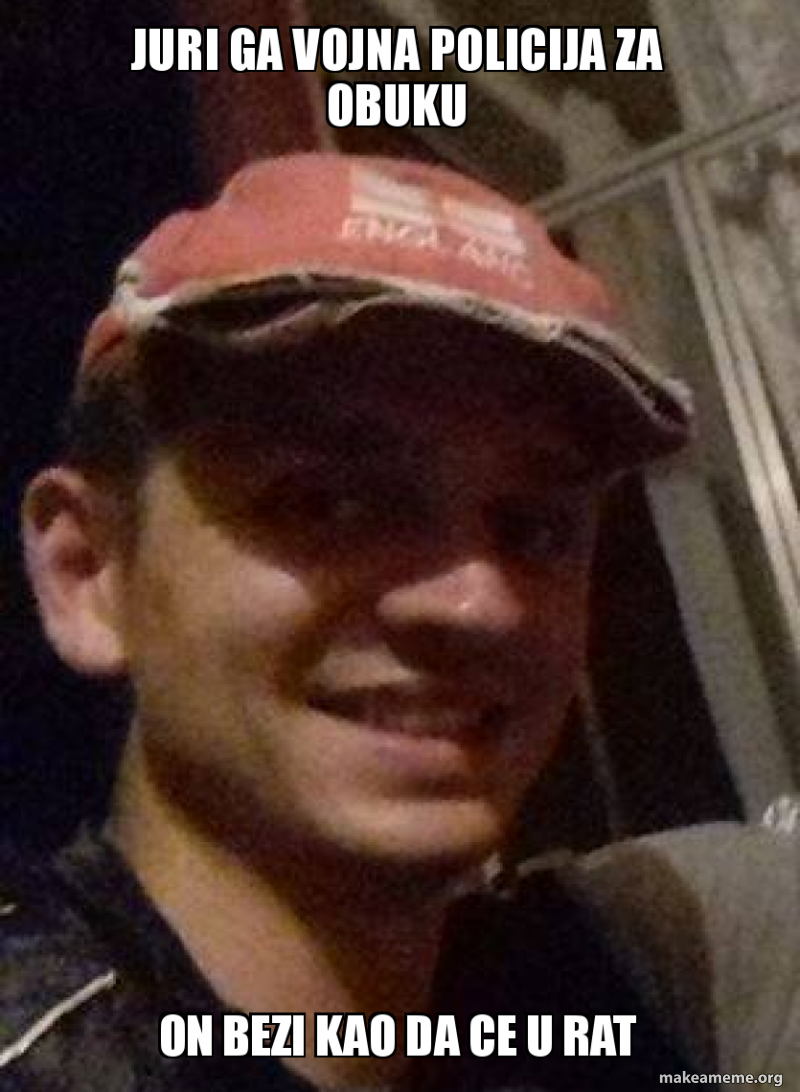 juri ga vojna policija za obuku on bezi kao da ce u rat Meme Generator