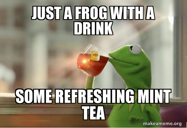 Peppermint Tea Memes