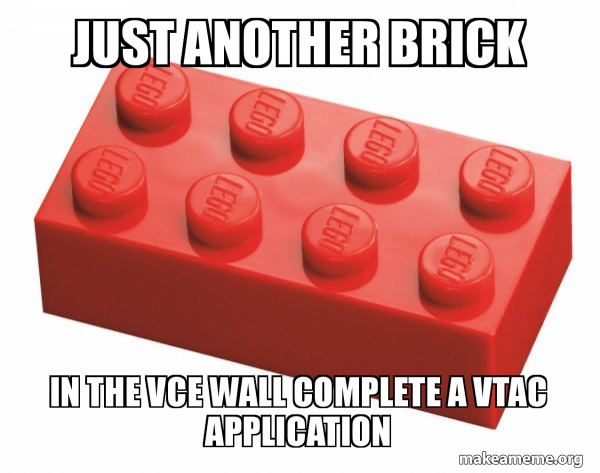 just another brick in the vce wall complete a VTAC application - Lego ...