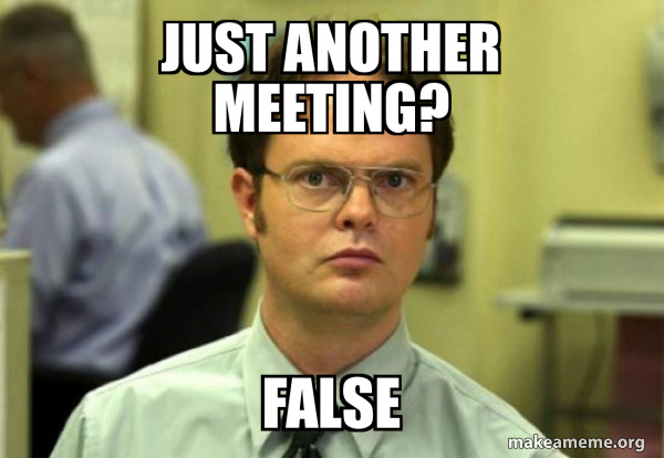 Unnecessary Meeting Memes