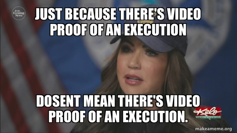 Just because there's video proof of an execution dosent mean there's ...