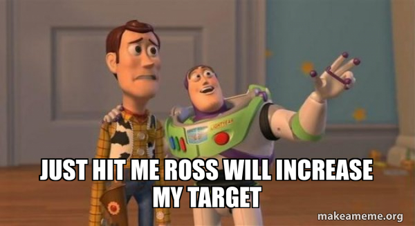 Just Hit Me Ross Will Increase My Target - Buzz and Woody (Toy Story ...