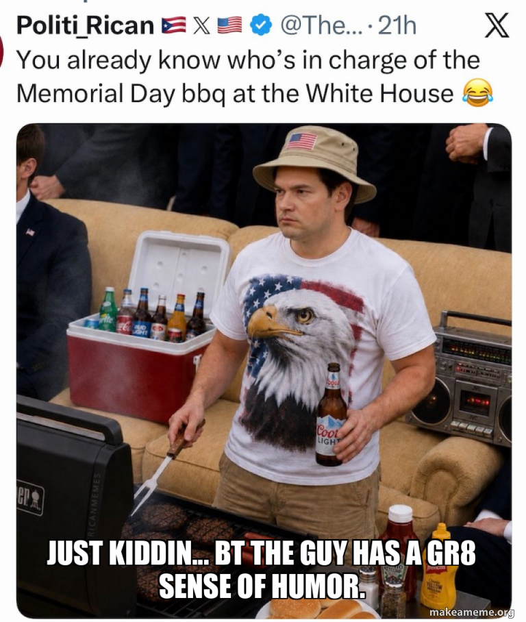 just kiddin... bt the guy has a gr8 sense of humor. Meme Generator
