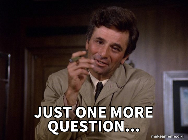 Just one more question... Meme Generator