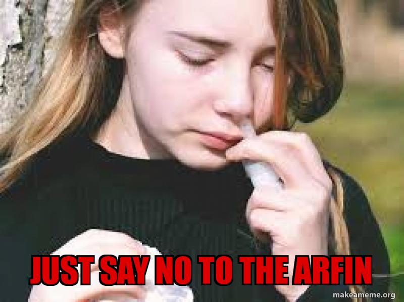 just say no to the arfin Meme Generator