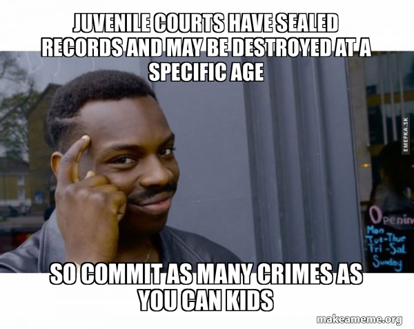Juvenile courts have sealed records and may be destroyed at a specific ...
