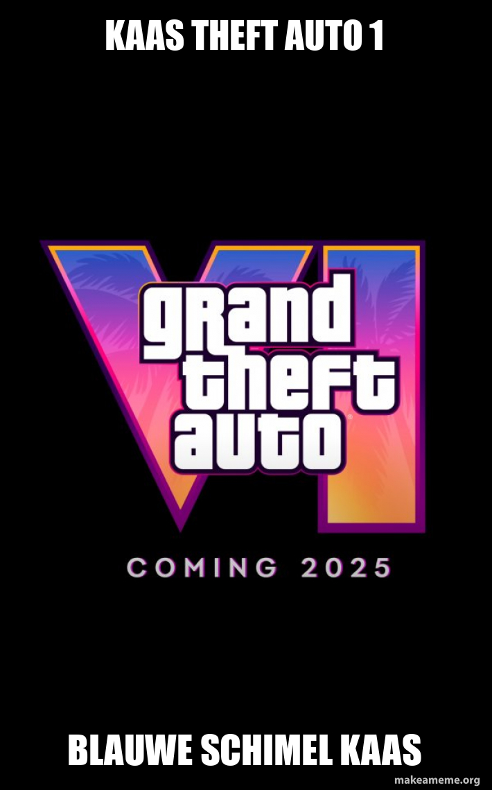 kaas theft auto 1 blauwe schimel kaas - Before GTA6 - Before GTA VI ...