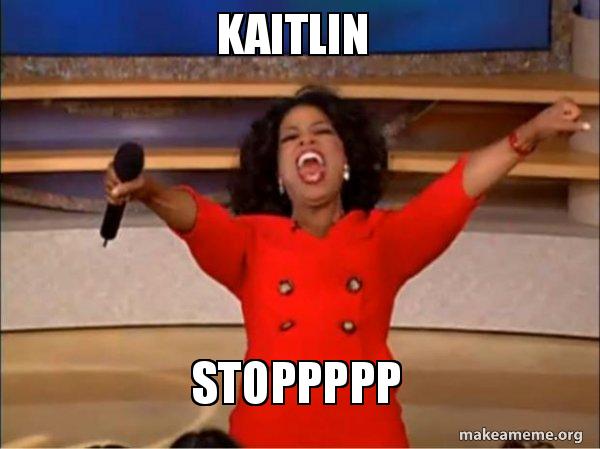 Kaitlyn Meme