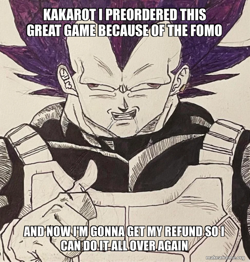 KAKAROT I PREORDERED THIS GREAT GAME BECAUSE OF THE FOMO AND NOW I'M ...