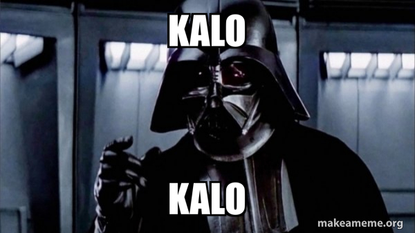 Kalo Kalo - Darth Vader - Choke Meme Generator
