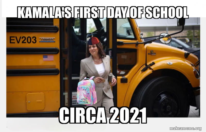 Kamala's first day of school Circa 2021 Meme Generator