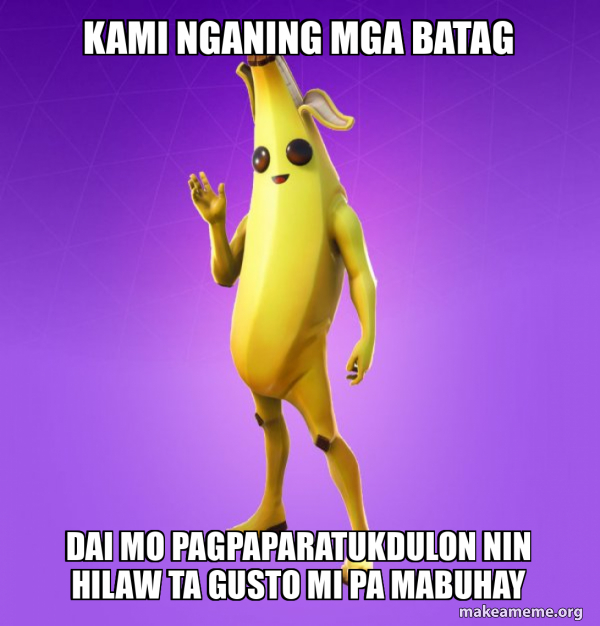 kami nganing mga batag dai mo pagpaparatukdulon nin hilaw ta gusto mi ...