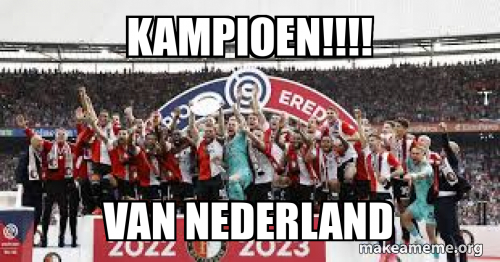 kampioen!!!! van nederland Meme Generator