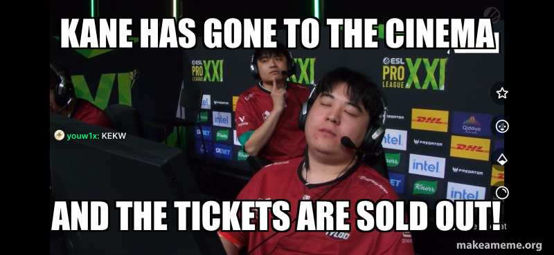 Kane has gone to the cinema And the tickets are sold out! Meme Generator