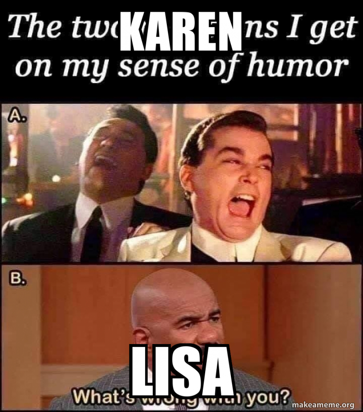 Karen Lisa Meme Generator