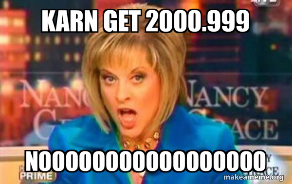 karn get 2000.999 nooooooooooooooooo - False Fact Nancy Grace Meme ...
