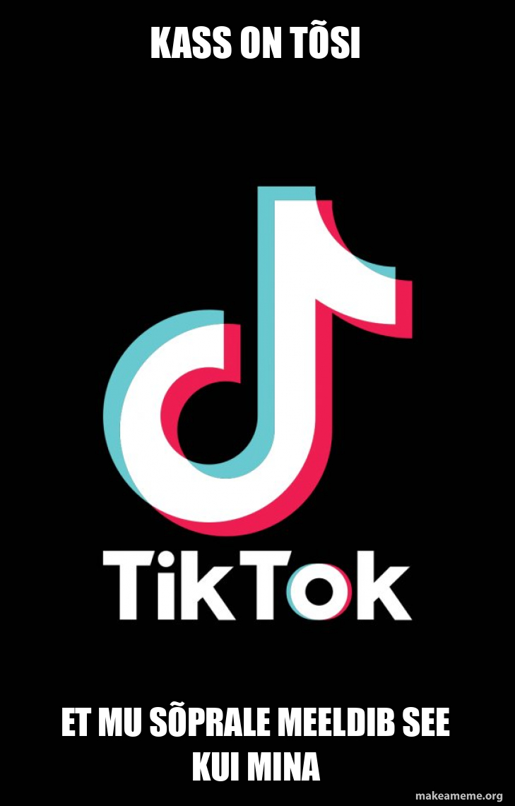 Kass on tõsi Et mu sõprale meeldib see kui mina - TikTok Meme Generator