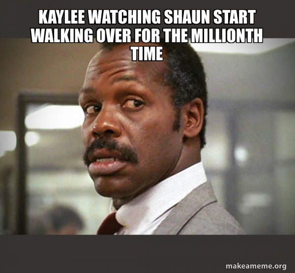 kaylee watching shaun start walking over for the millionth time ...