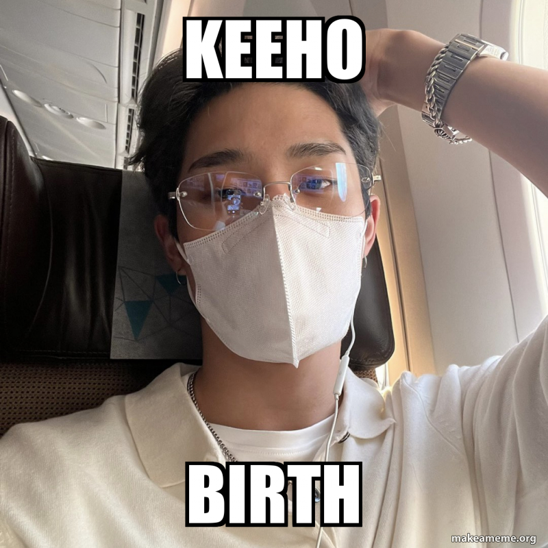 keeho birth Meme Generator