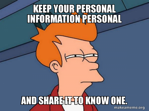 Personal Information Memes Privacy Compliant Happy Birthday : Joshua
