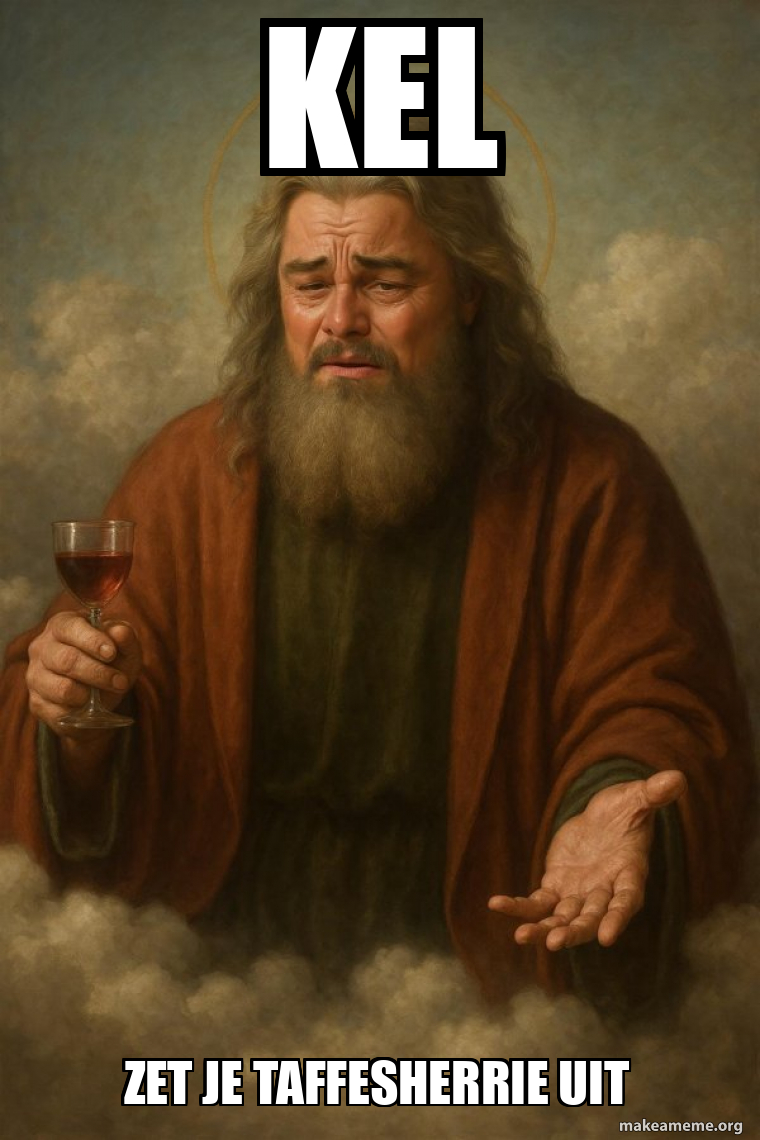 Kel Zet je taffesherrie uit - God’s Utter Disappointment Meme Generator